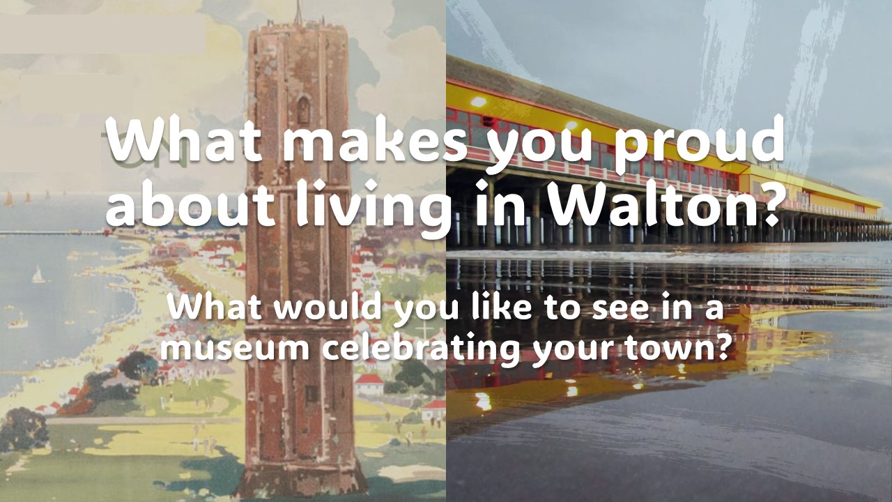 What makes you proud about living in Frinton and Walton? - The Cultural ...